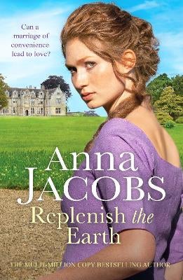Replenish the Earth by Anna Jacobs | Paper Plus