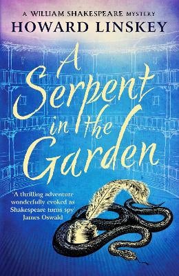 A Serpent in the Garden by Howard Linskey | Paper Plus