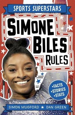 Sports Superstars: Simone Biles Rules by Simon Mugford | Paper Plus