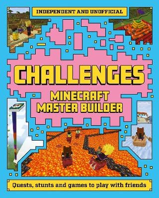 Minecraft Master Builder Challenges by Welbeck Children's Books | Paper Plus