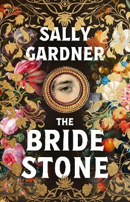 The Bride Stone by Sally Gardner | Paper Plus
