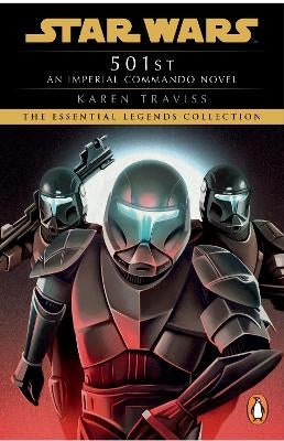 Star Wars: Imperial Commando: 501st by Karen Traviss | Paper Plus