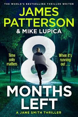 8 Months Left by James Patterson | Paper Plus