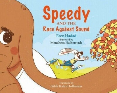 Speedy and the Race against Sound by Erez Hadad | Paper Plus