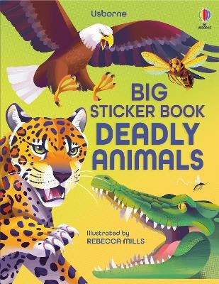 Big Sticker Book Deadly Animals by Alice James | Paper Plus