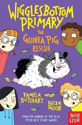 Wigglesbottom Primary: The Guinea Pig Rescue by Pamela Butchart | Paper ...