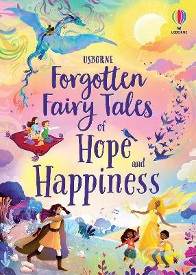 Forgotten Fairy Tales of Hope and Happiness by Mary Sebag-Montefiore ...