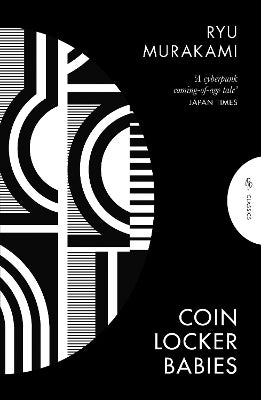 Coin Locker Babies by Ryu Murakami | Paper Plus