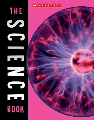 The Science Book (Miles Kelly) by Make Believe Ideas Ltd | Paper Plus