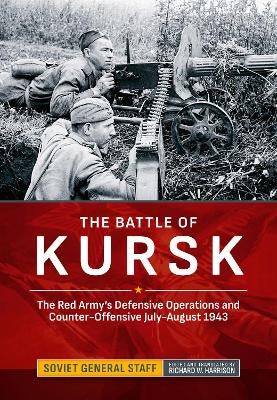 The Battle of Kursk by Soviet General Staff | Paper Plus