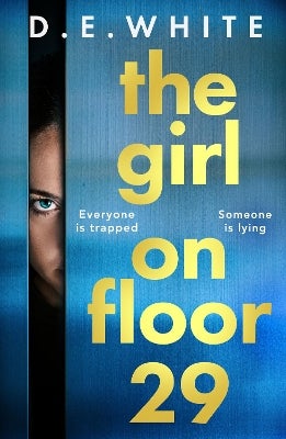 The Girl on Floor 29 by D E White | Paper Plus