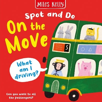 On the Move by Miles Kelly | Paper Plus