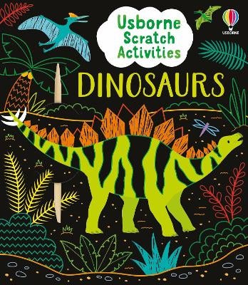 Usborne Scratch Activities Dinosaurs by Sam Baer | Paper Plus