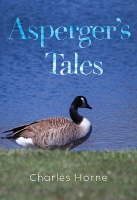 Asperger's Tales by Charles Horne | Paper Plus