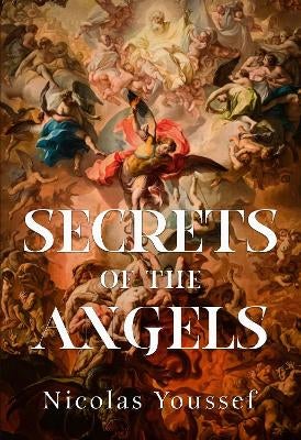 Secrets of the Angels by Nicolas Youssef | Paper Plus