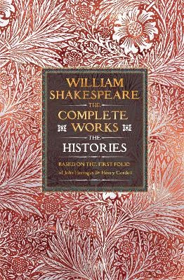 William Shakespeare Complete Works The Histories by William Shakespeare ...