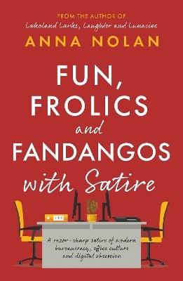 Fun, Frolics and Fandangos with Satire by Anna Nolan | Paper Plus