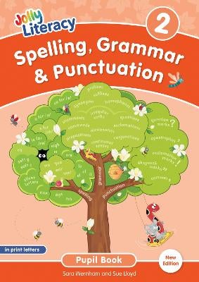 Spelling, Grammar & Punctuation Pupil Book 2 by Sue Lloyd, Sara Wernham ...