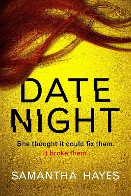 Date Night by Samantha Hayes | Paper Plus