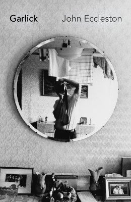 Garlick by John Eccleston | Paper Plus