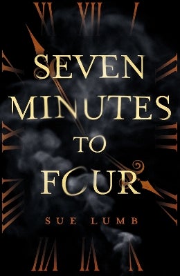 Seven Minutes to Four by Sue Lumb | Paper Plus