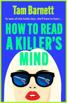 How to Read a Killer's Mind by Tam Barnett | Paper Plus