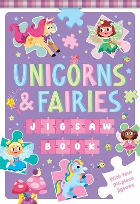 Unicorns & Fairies Jigsaw Book by Igloo Books Ltd | Paper Plus