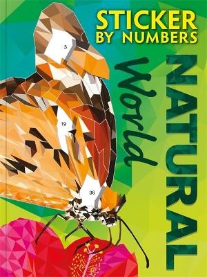 Sticker By Numbers: Natural World by Igloo Books Ltd | Paper Plus