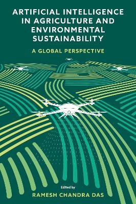 Artificial Intelligence in Agriculture and Environmental Sustainability ...