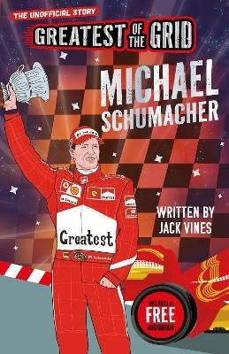 Greatest of the Grid: Michael Schumacher by Jack Vines | Paper Plus