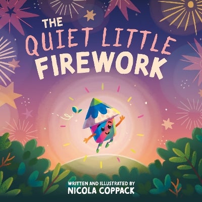 The Quiet Little Firework by Nicola Coppack | Paper Plus
