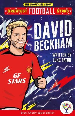 David Beckham: Easier Greatest Football Stars by | Paper Plus