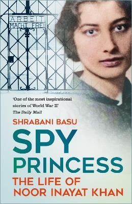 Spy Princess by Shrabani Basu | Paper Plus