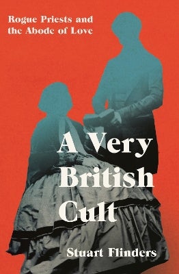 A Very British Cult by Stuart Flinders | Paper Plus