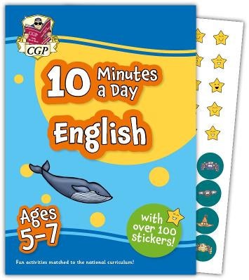 10 Minutes a Day English for Ages 5-7 (with over 100 stickers) by CGP ...