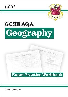 GCSE Geography AQA Exam Practice Workbook (includes answers) by CGP ...