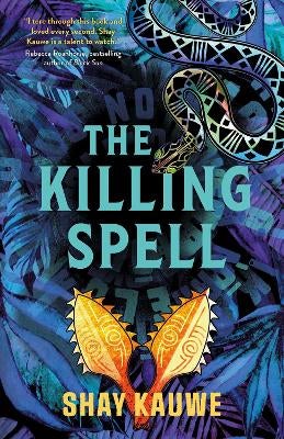 The Killing Spell by Shay Kauwe | Paper Plus