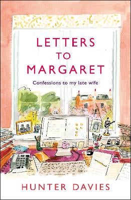 Letters to Margaret by Hunter Davies | Paper Plus