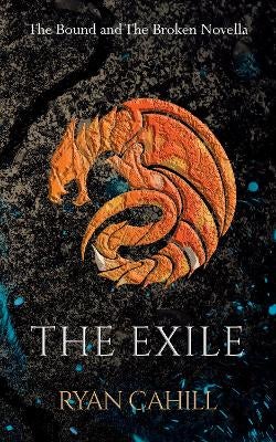 The Exile by Ryan Cahill | Paper Plus