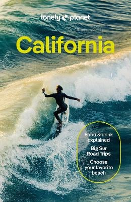 Lonely Planet California by Lonely Planet, Alexis Averbuck, Alison Bing ...