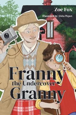 Franny the Undercover Granny by Zoe Fox | Paper Plus