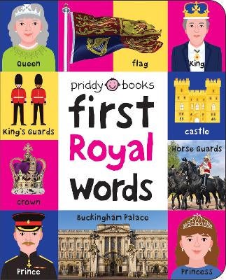 First 100 STT First Royal Words by Priddy Books, Roger Priddy | Paper Plus