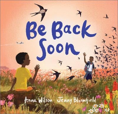 Be Back Soon by Anna Wilson | Paper Plus