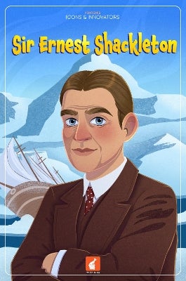 Sir Ernest Shackleton by Nichola Tyrrell | Paper Plus