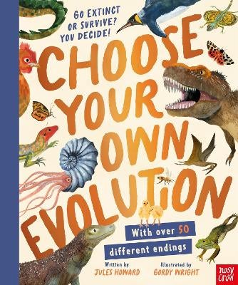 Choose Your Own Evolution: Go Extinct or Survive? You Decide! by Jules ...