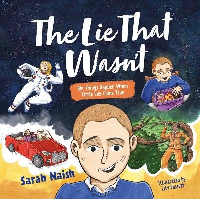 The Lie That Wasn't by Sarah Naish | Paper Plus