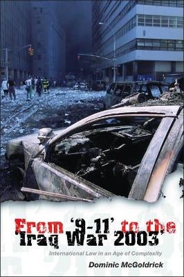 From '9-11' to the 'Iraq War 2003' by Dominic McGoldrick | Paper Plus