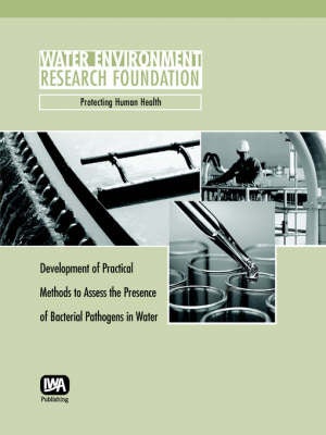 Development of Practical Methods to Assess the Presence of Bacterial ...