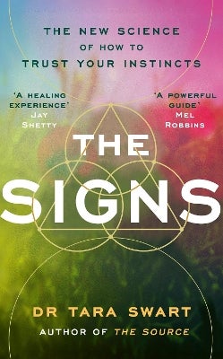 The Signs by Dr Tara Swart | Paper Plus