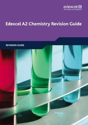 Edexcel A2 Chemistry Revision Guide by Ray Oliver, Geoff Wright | Paper ...